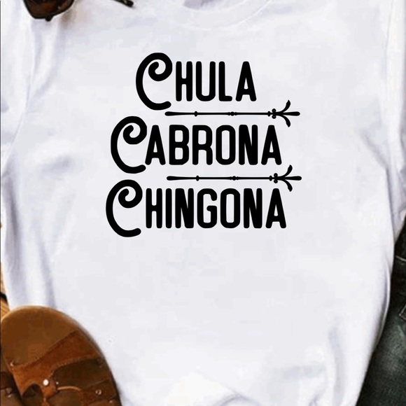Gildan | Tops | Chula Cabrona Chingona Latina Hispanic Tshirt Unisex ...
